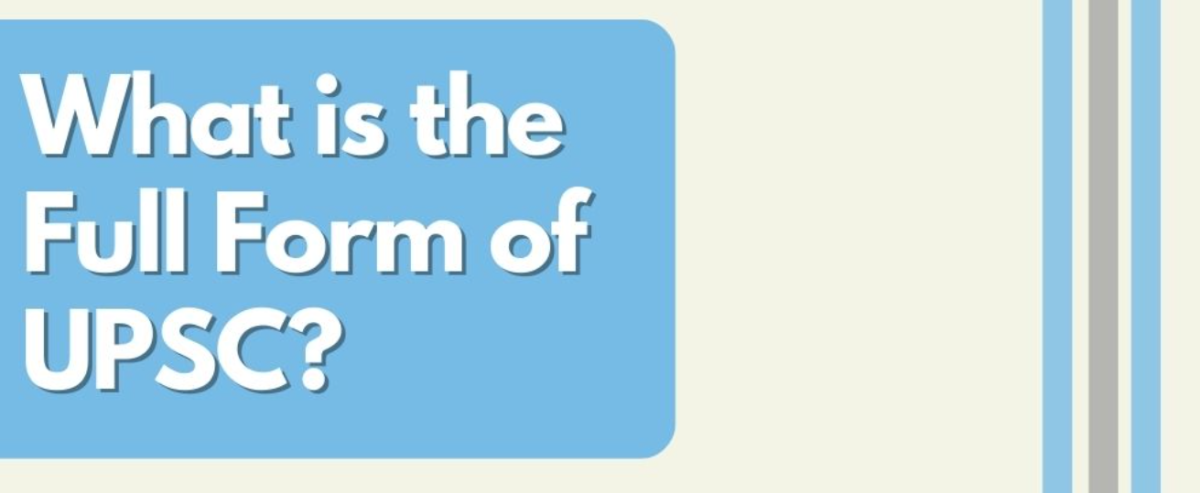 UPSC full Form , UPSC Exam and Syllabus. - BigstarBio UPSC full Form , UPSC Exam and Syllabus. - BigstarBio